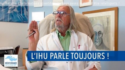 7 sept. 2021 - Pr Didier Raoult, Directeur de l'IHU Méditerranée ...