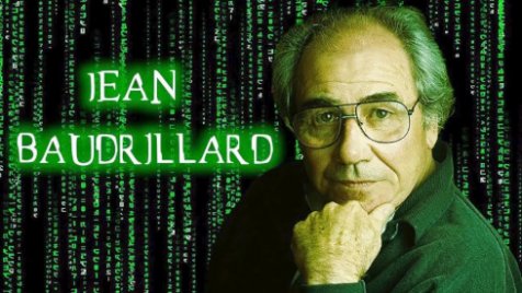 Quand la simulation remplace le réel : Jean Baudrillard, le père de la ...