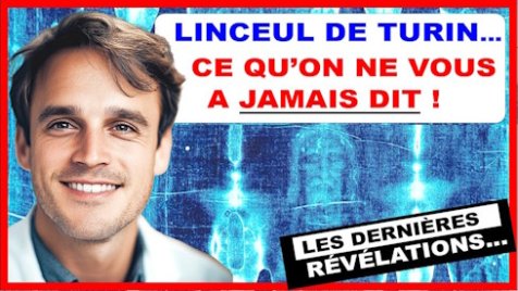 Des révélations sur le linceul de Turin - Agoravox TV