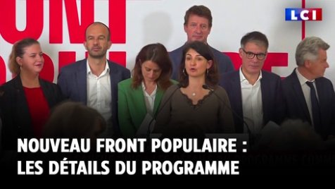 Nouveau Front Populaire : les détails du programme - LCI - Agoravox TV