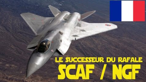 SCAF NGF : le successeur du Rafale - Agoravox TV