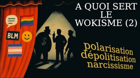 Le wokisme (2) : la dépolitisation de la société - Agoravox TV